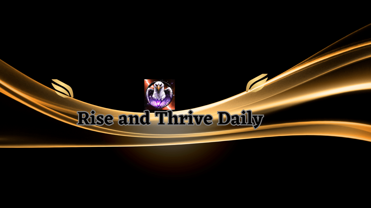 About | Rise and Thrive Daily